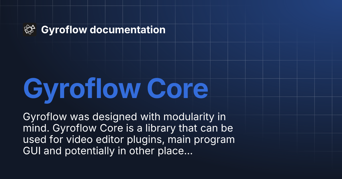 Gyroflow Core | Gyroflow documentation